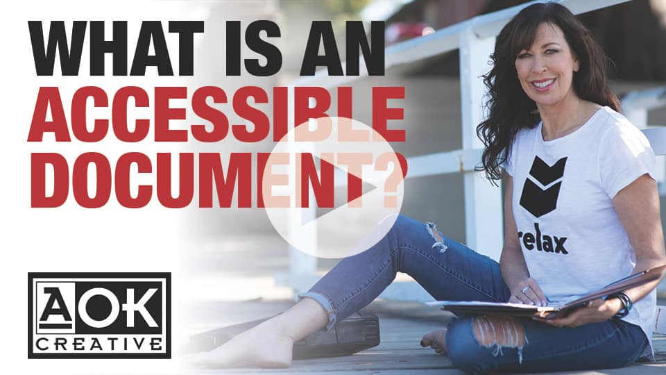 What is an accessible document? • AOK Creative